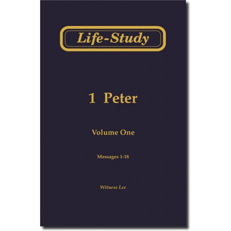 Life Study Of 1 2 Peter 3 Volume Set 