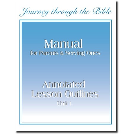 Journey through the Bible Manual, Unit 1